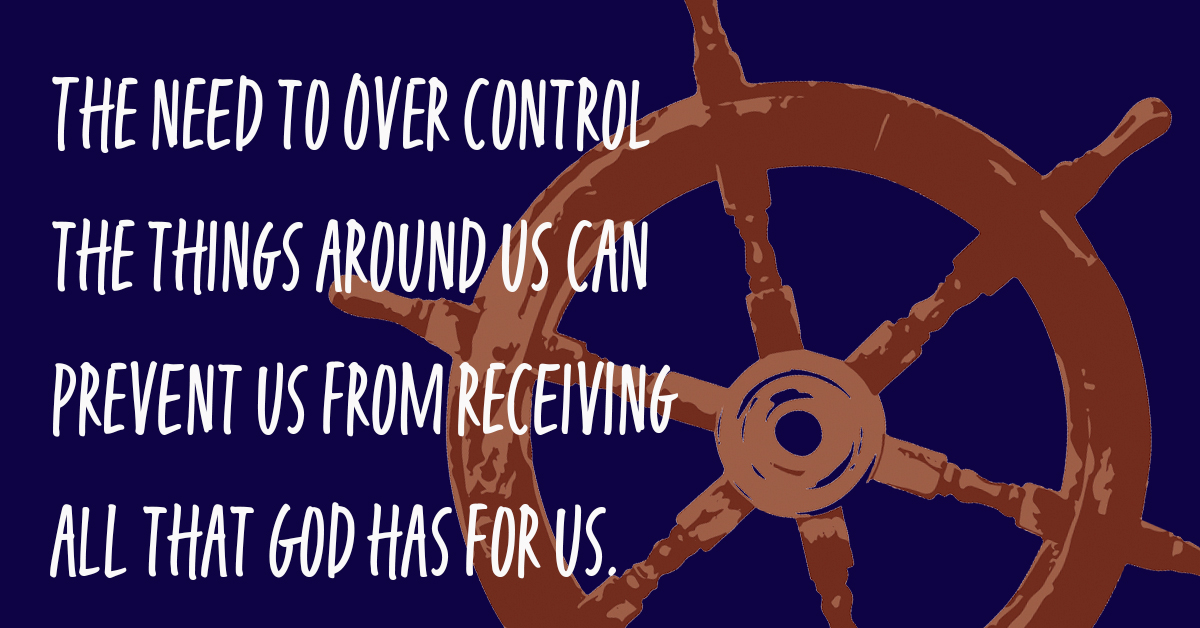 The Dangers of Over-Control – Listen up Beloved: